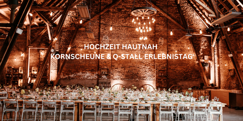 HOCHZEIT HAUTNAH KORNSCHEUNE & Q-STALL ERLEBNISTAG - Kornscheune ...